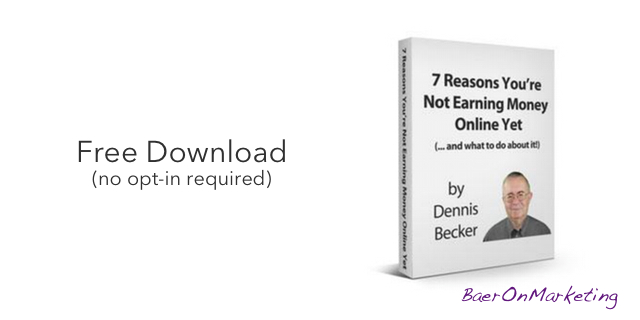 7 Reasons You’re Not Earning Money Online Yet - Baer On Marketing