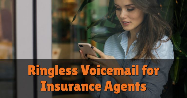 Ringless Voicemail for Insurance Agents - Baer On Marketing